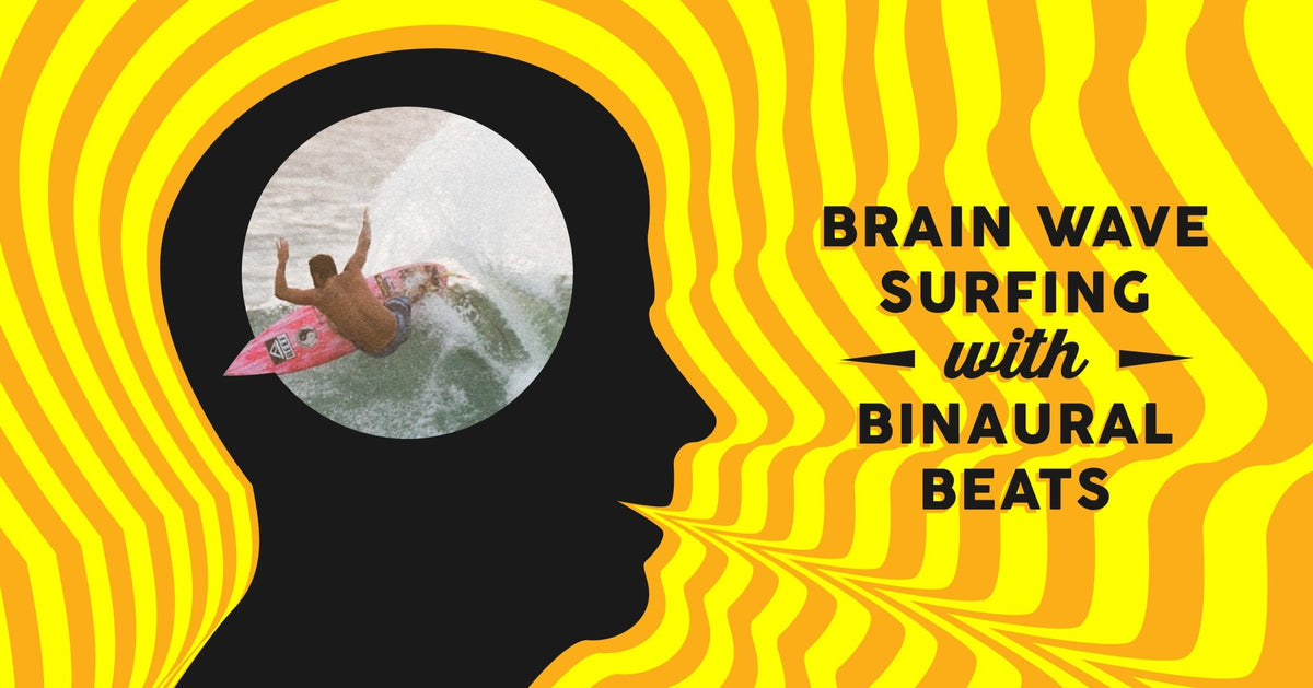 Brain Wave Surfing with Binaural Beats – Wise Ape